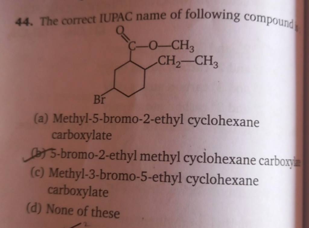 The Correct Iupac Name Of Following Compound Ccc1ccc Br Cc1c O Oc Filo