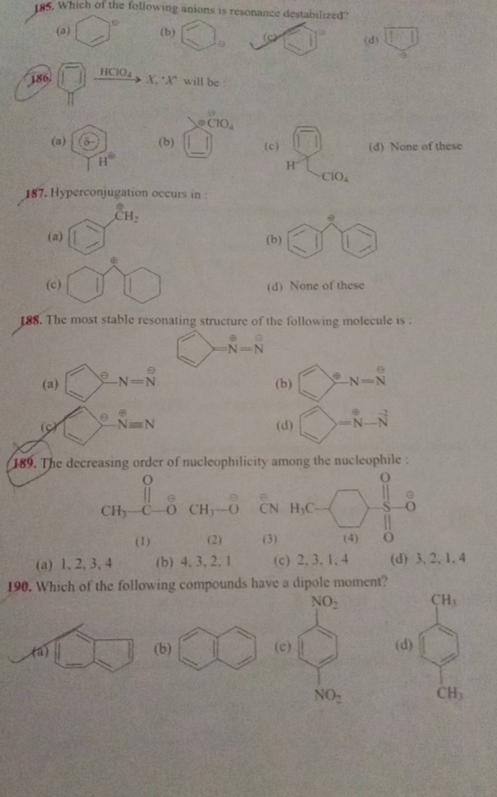 189. The decreasing order of nucleophilicity among the nucleophile : CC(.. 189. The decreasing order of nucleophilicity among the nucleophile : CC(..