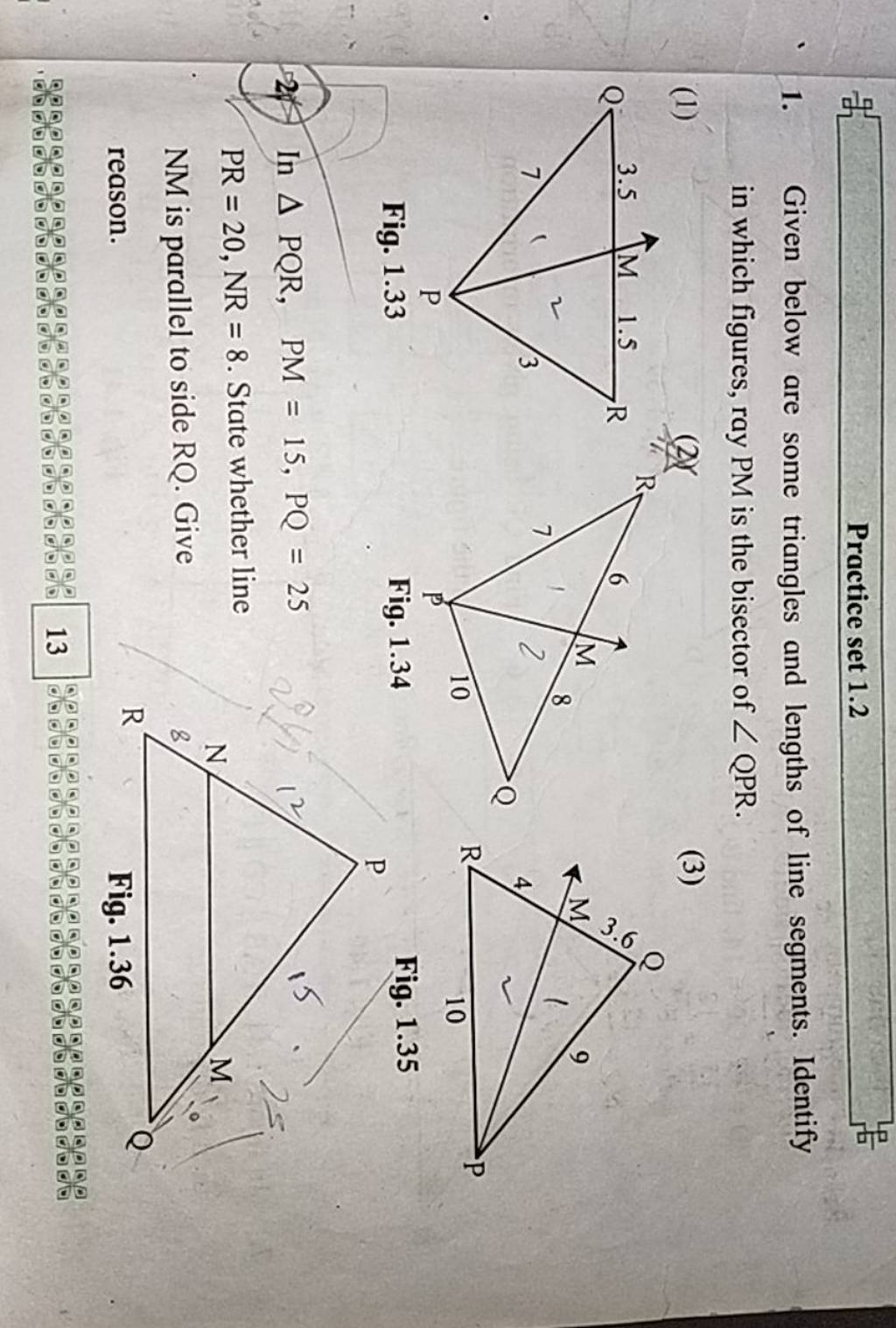 1. Given below are some triangles and lengths of line segments. Identify