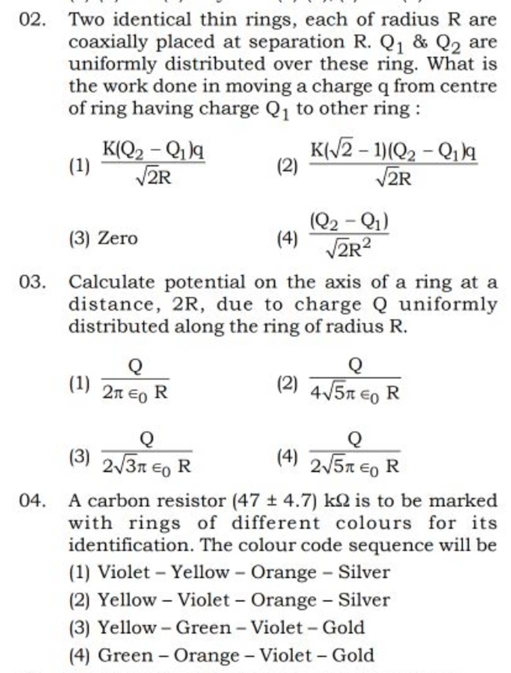 Two identical thin rings, each of radius R are coaxially placed at separa..