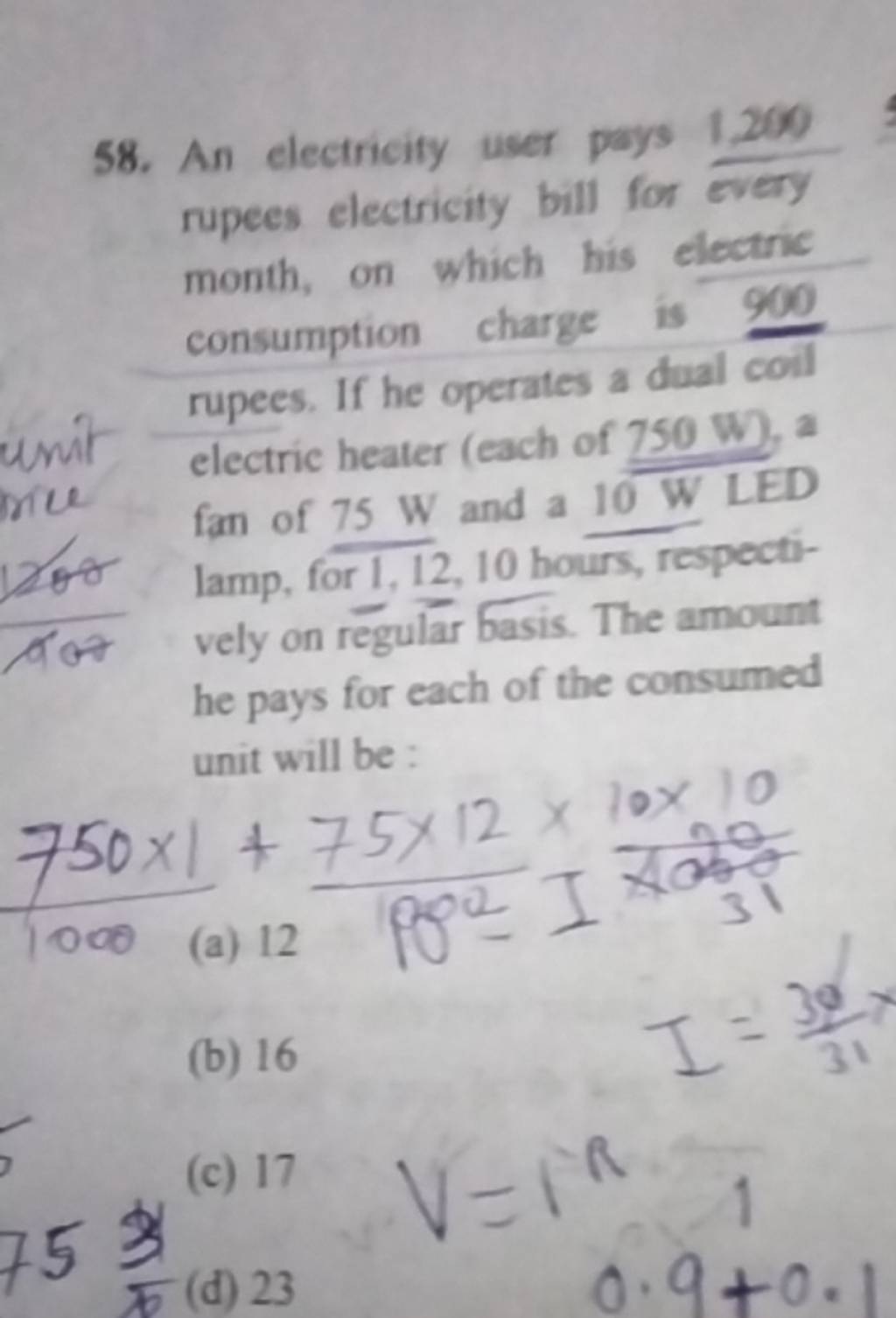 58. An electricify user pays 1,200 rupees electricity bill for every mont..