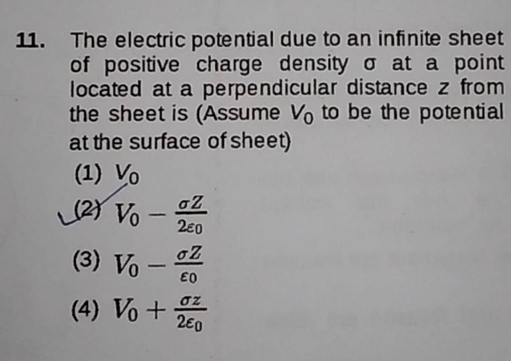 The electric potential due to an infinite sheet of positive charge densit..