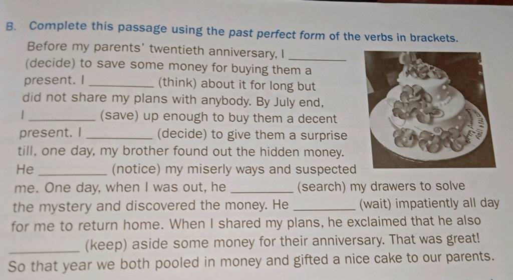 B. Complete this passage using the past perfect form of the verbs in brac..