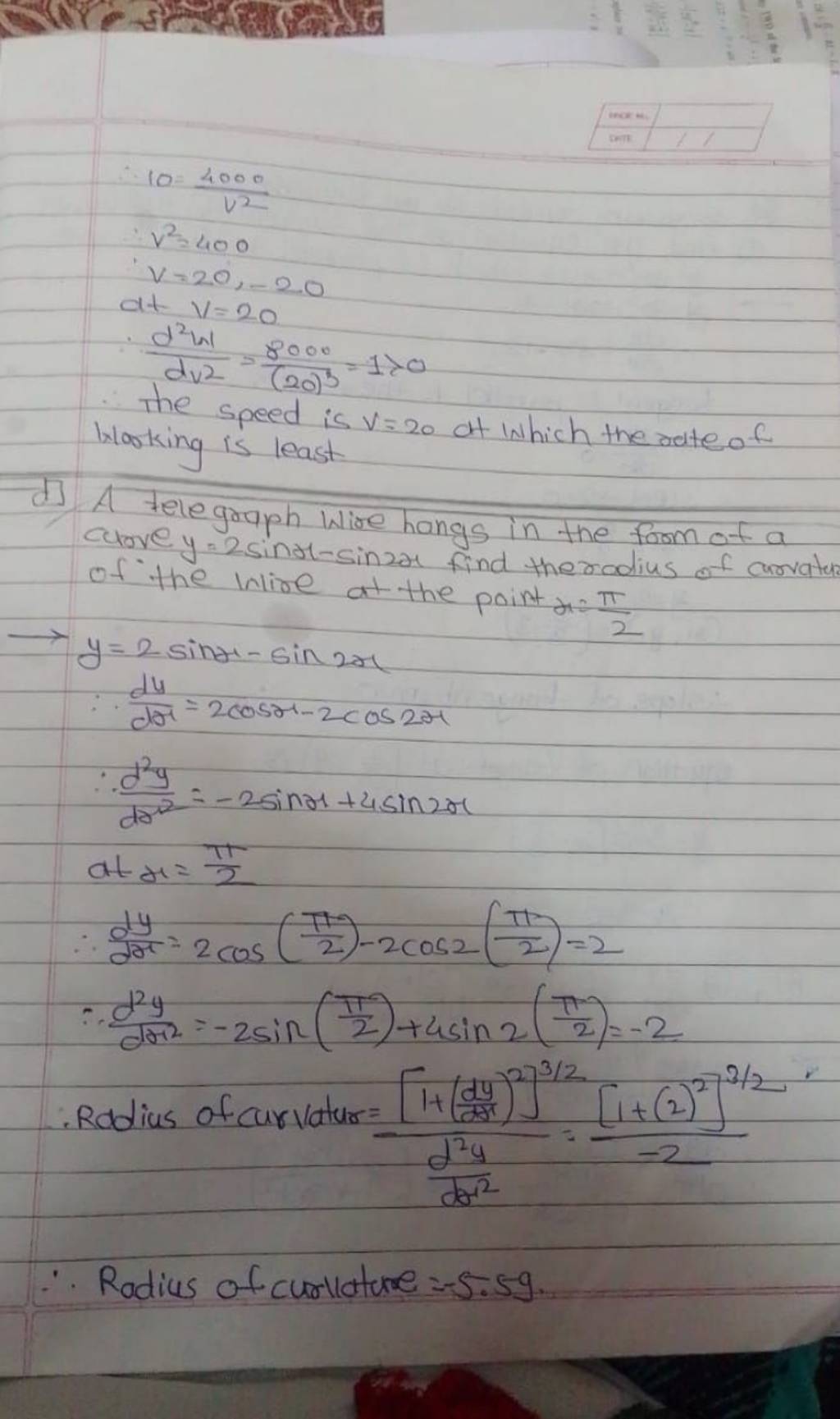 10=v24000 v2=400v=20,−20d+v=20∴dv2d2l =(20)38000 =1>0 the speed is V=20