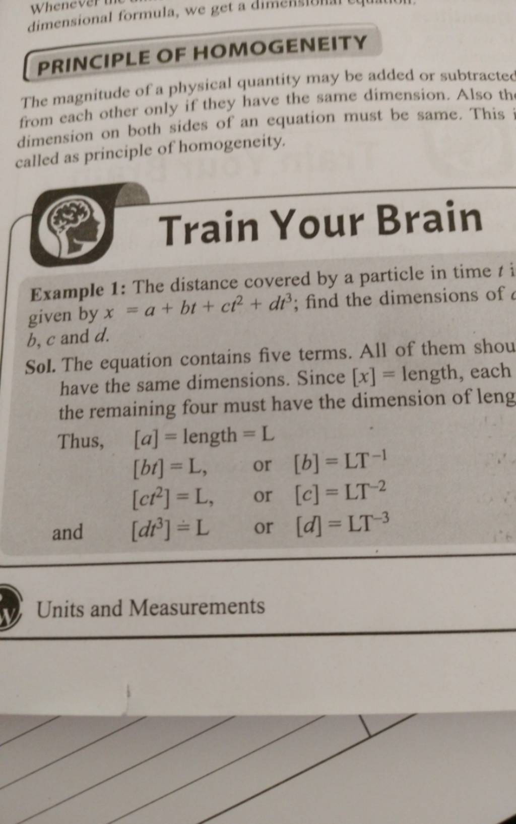PRINCIPLE OF HOMOGENEITY The magnitude of a physical quantity may be adde..