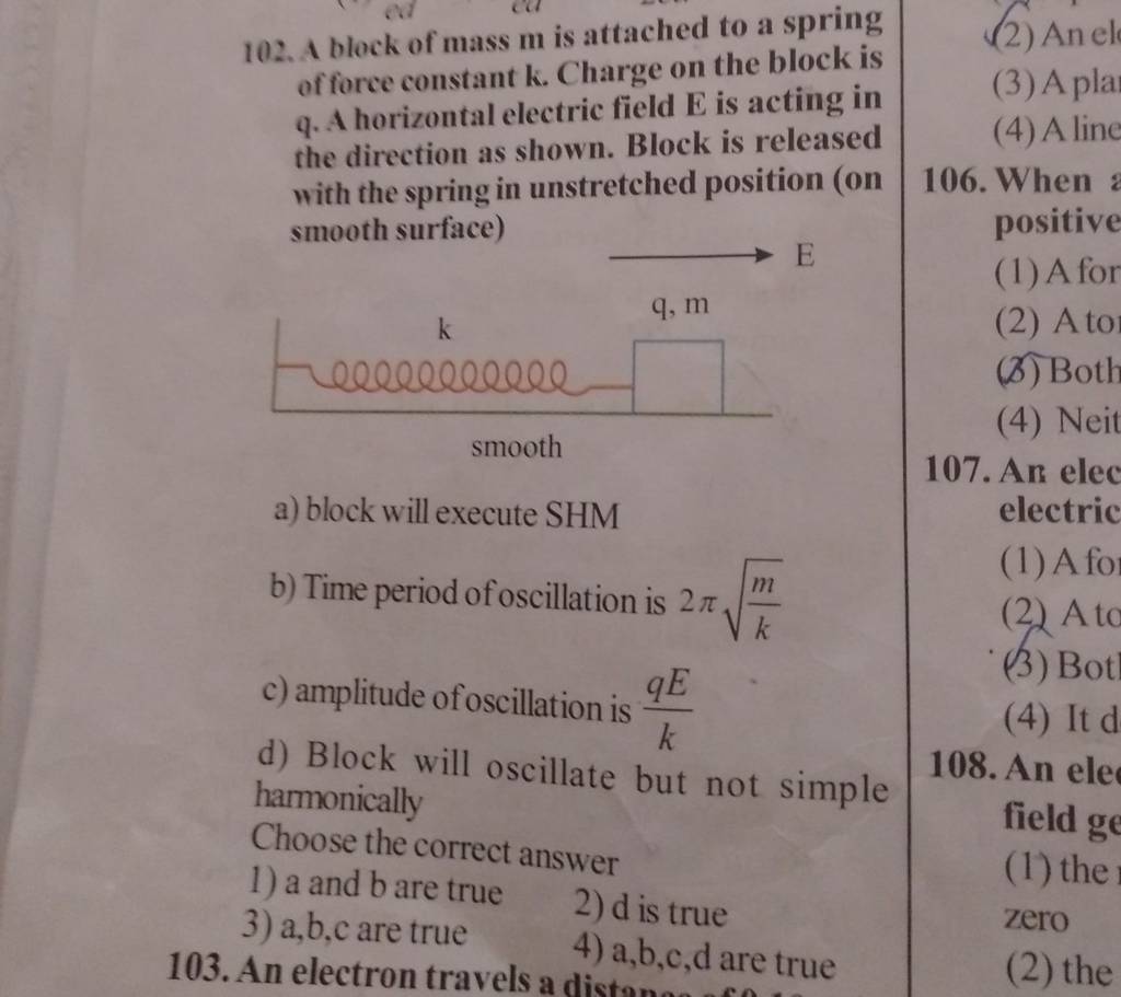A block of mass m is attached to a spring of force constant k. Charge on
