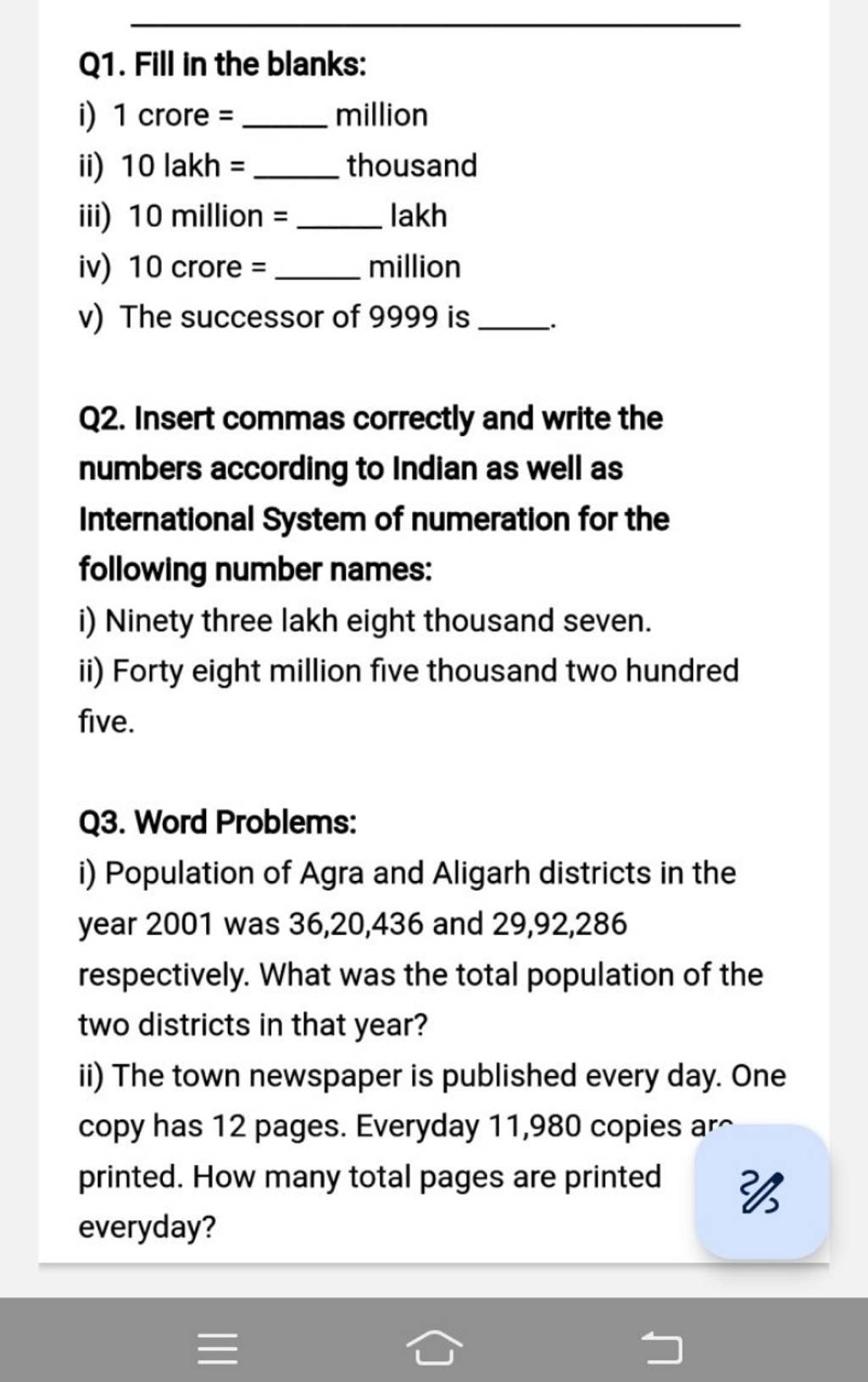 Q2. Insert commas correctly and write the numbers according to Indian as