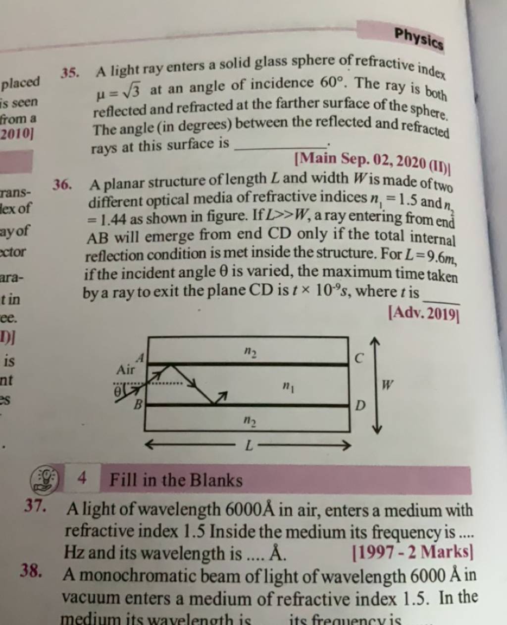 Physics 35. A light ray enters a solid glass sphere of refractive index μ..
