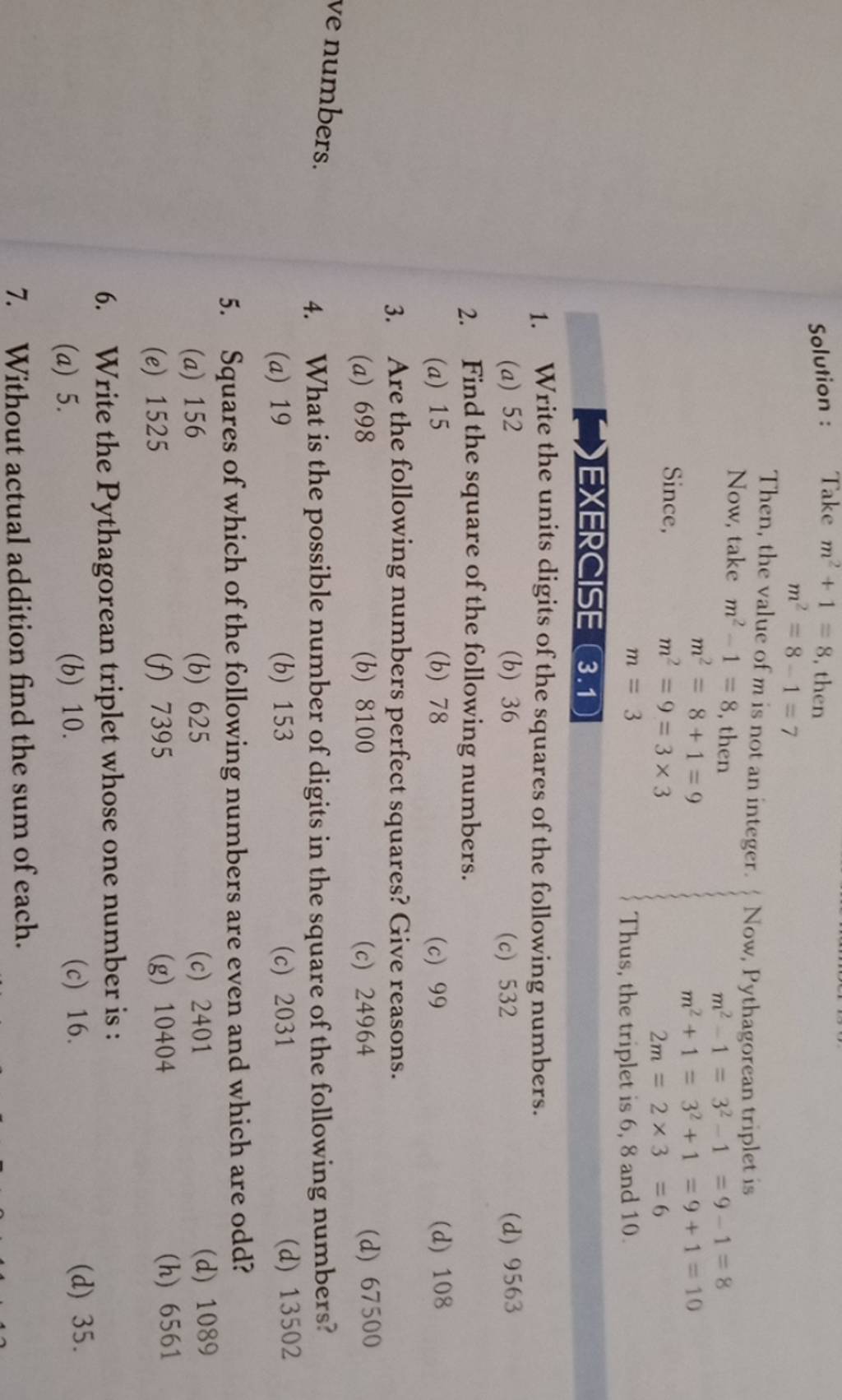 10404 (h) 6561 6. Write the Pythagorean triplet whose one number is