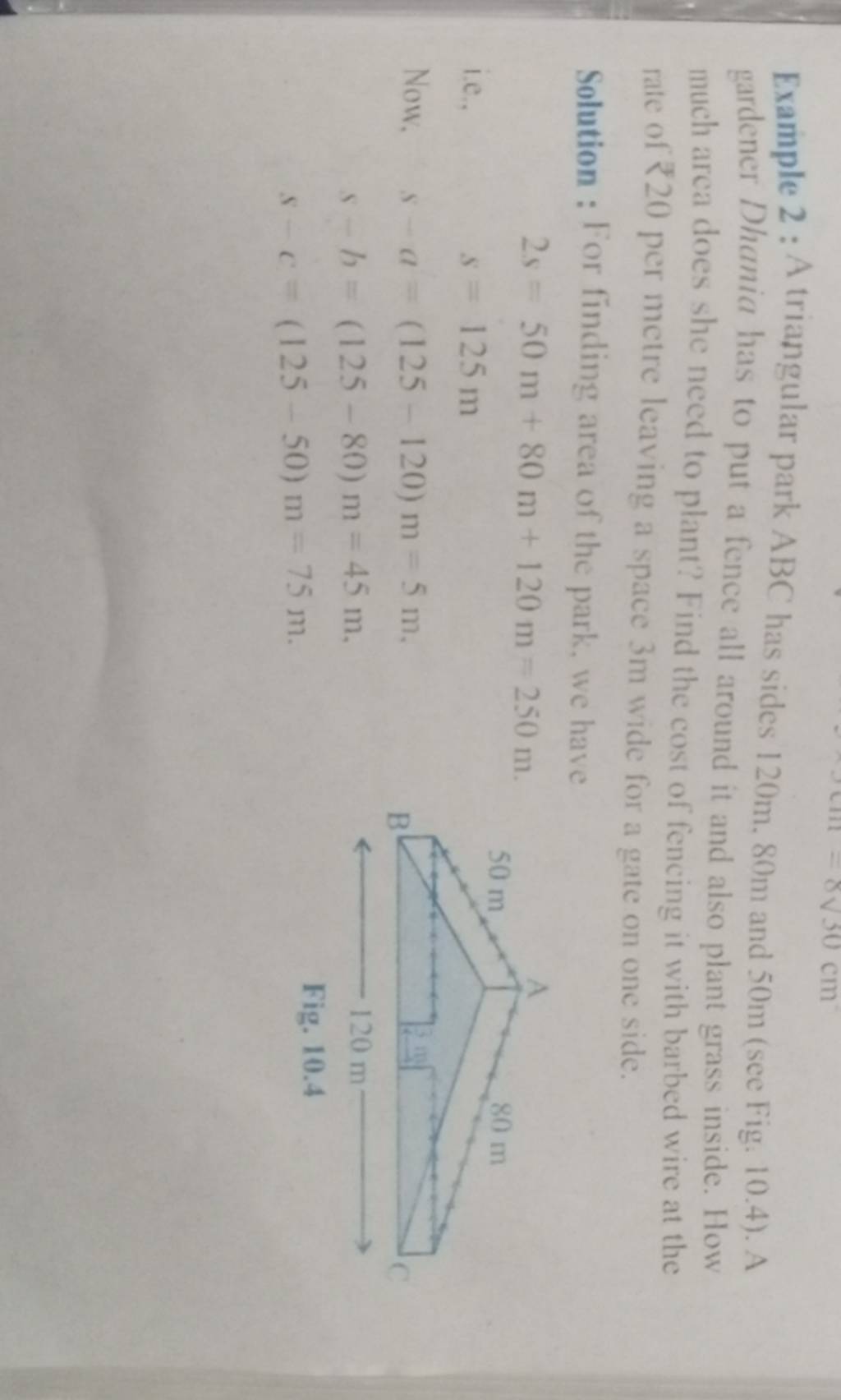 Example 2 : A triangular park ABC has sides 120 m,80 m and 50 m (see Fig...