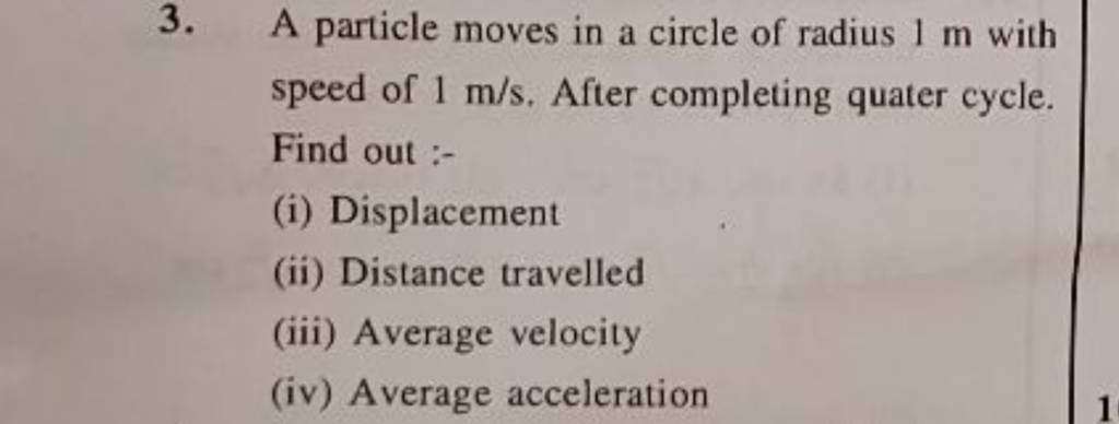 A Particle Moves In A Circle Of Radius 1 M With Speed Of 1 Ms After Com