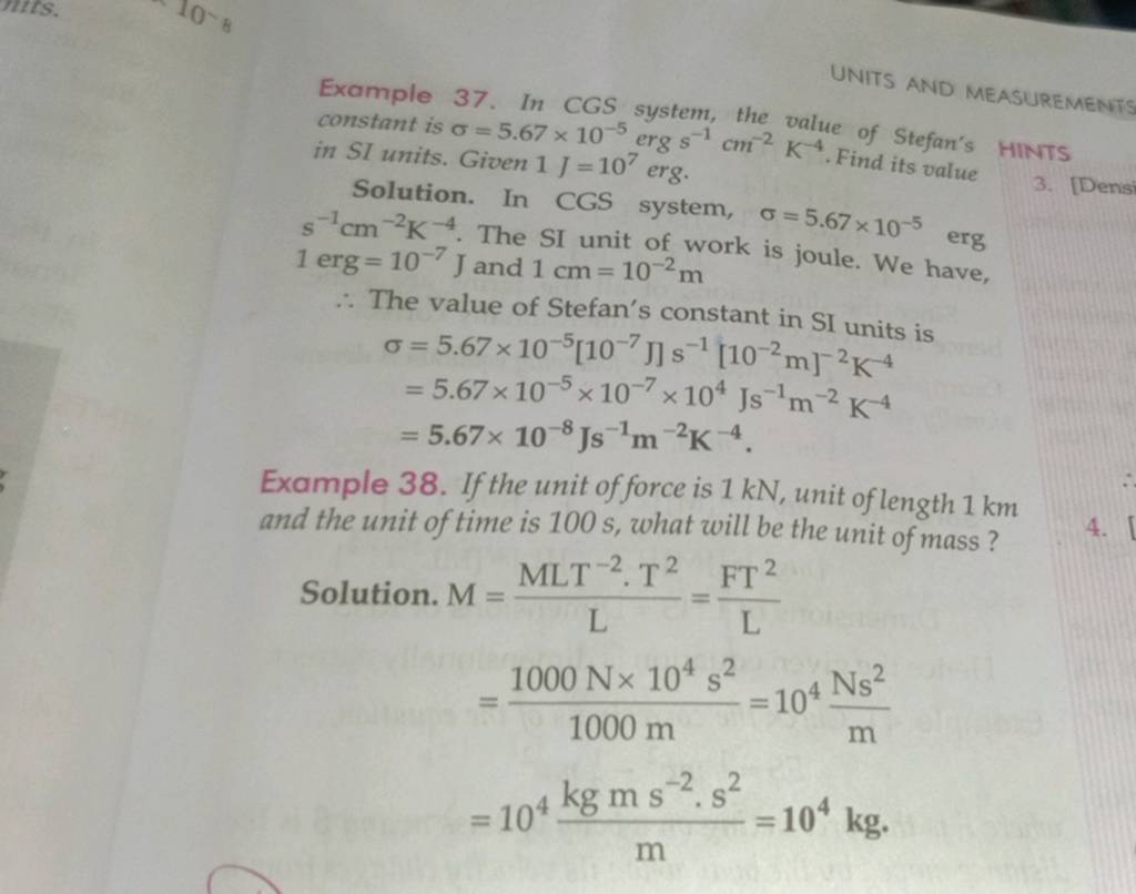 UNITS AND MEASUREMENTS Example 37. In CGS system, the value of Stefan's H..