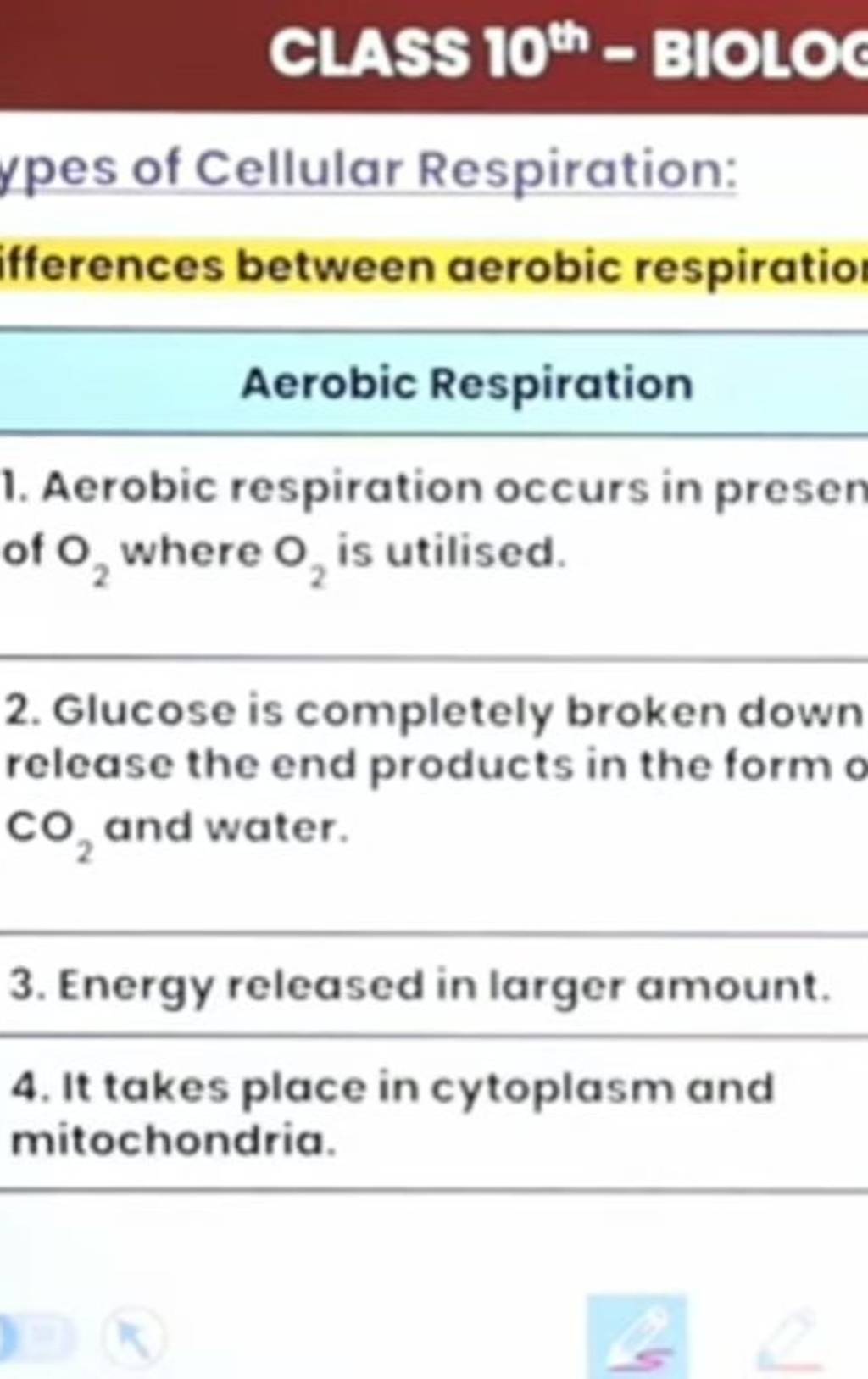 CLASS 10th −BIOLOC yes of Cellular Respiration: ifferences between aerobi..