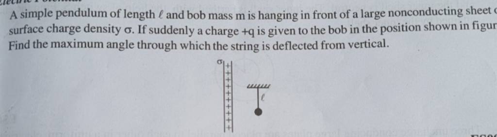 A simple pendulum of length ℓ and bob mass m is hanging in front of a lar..