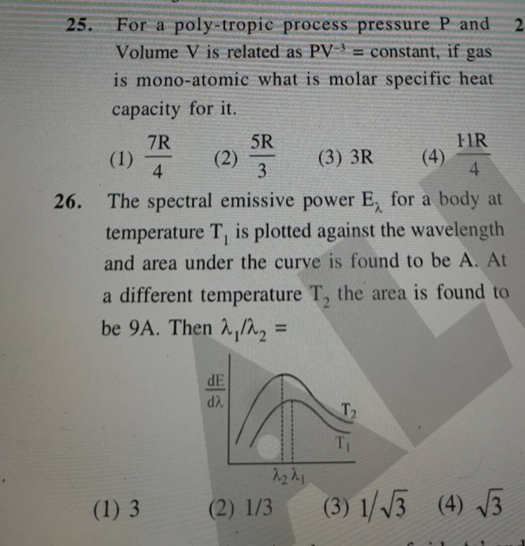 For a poly-tropic process pressure P and Volume V is related as PV−3= con..