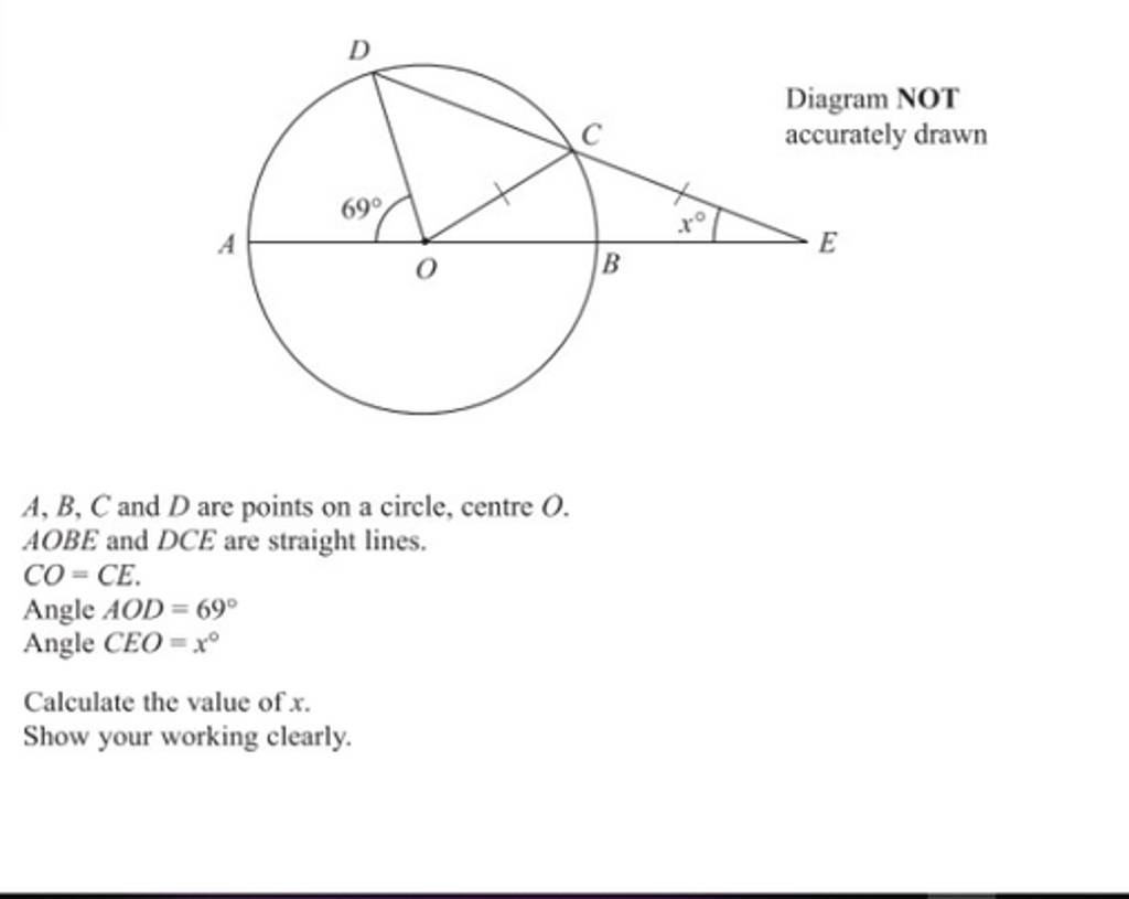 A,B,C and D are points on a circle, centre O. AOBE and DCE are straight l..