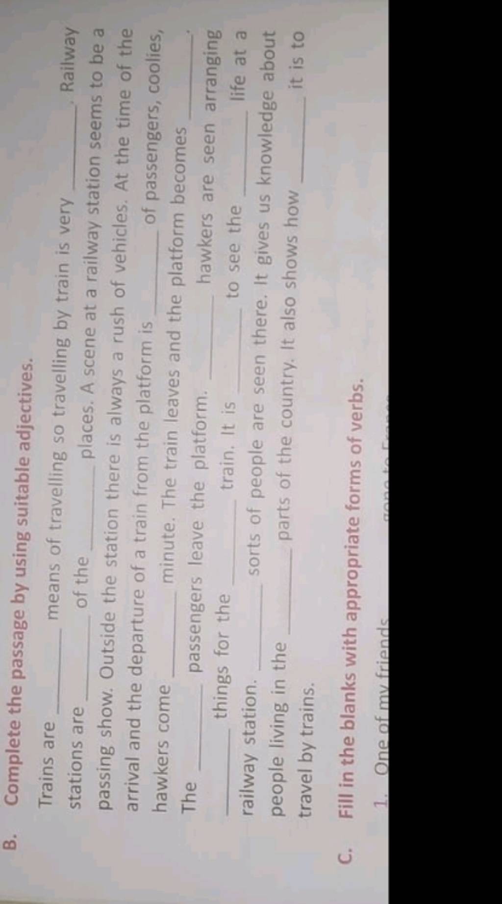 B. Complete the passage by using suitable adjectives. Trains are stations..