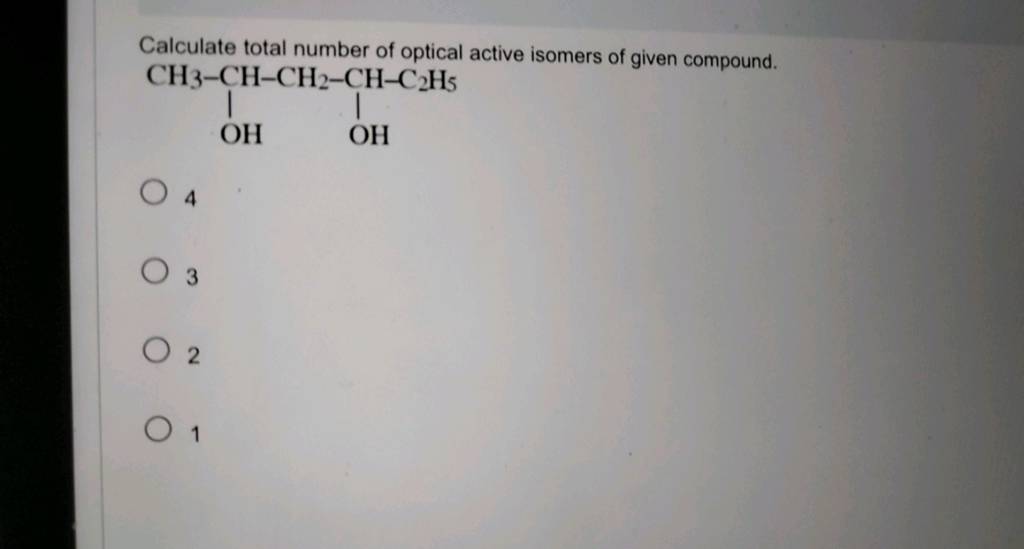 Calculate Total Number Of Optical Active Isomers Of Given Compound Ccc O
