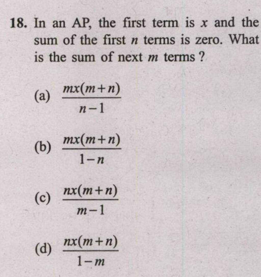 In an AP, the first term is x and the sum of the first n terms is zero. W..
