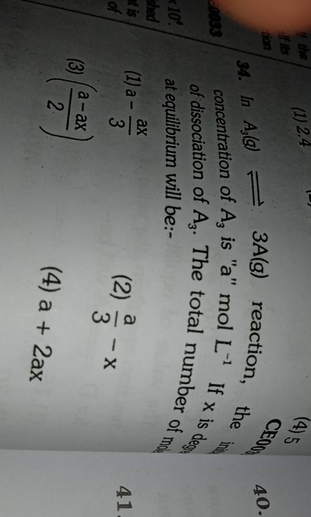 In A3 (g)⇌3A(g) reaction, the concentration of A3 is "a" mol L−1 If X is..