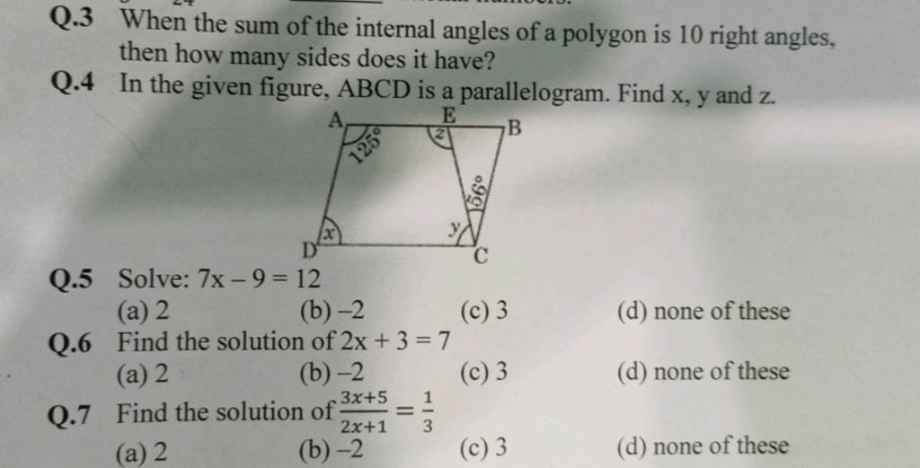 Q.3 When the sum of the internal angles of a polygon is 10 right angles,