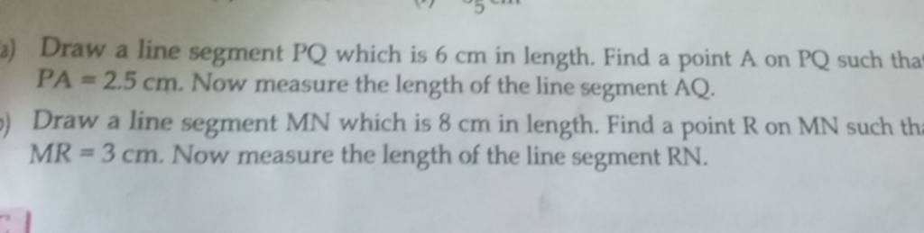 Draw a line segment PQ which is 6 cm in length. Find a point A on PQ such..