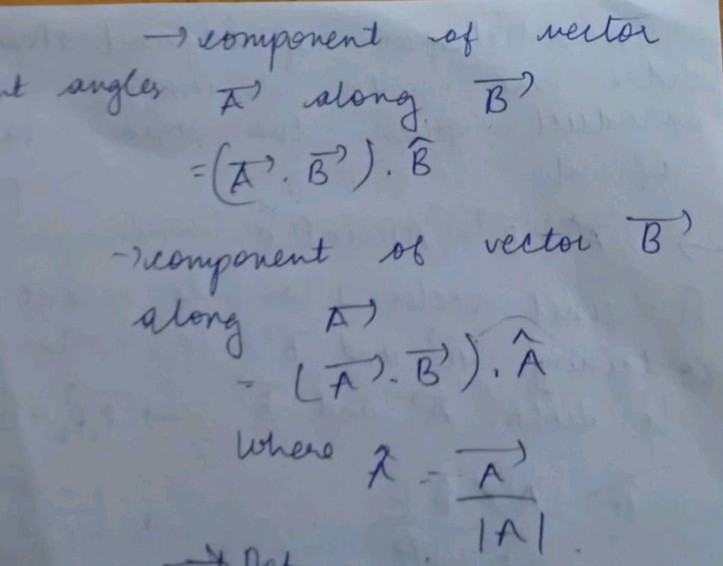 → component of vector t angles A along B | Filo