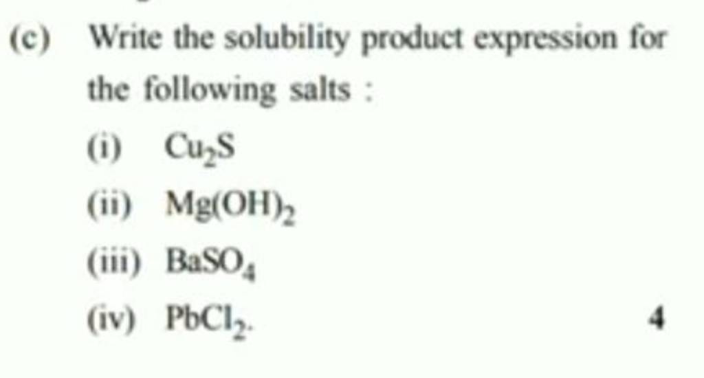 Write the solubility product expression for the following salts : | Filo