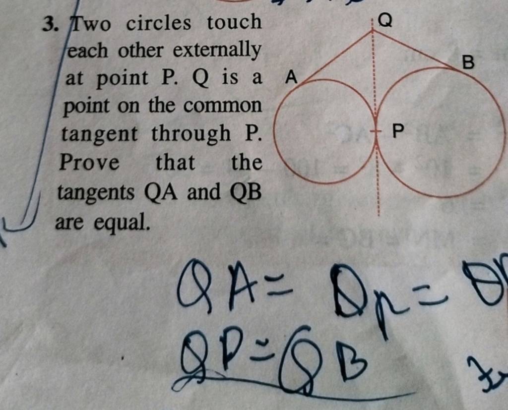 3. Two circles touch each other externally at point P. Q is a point on th..