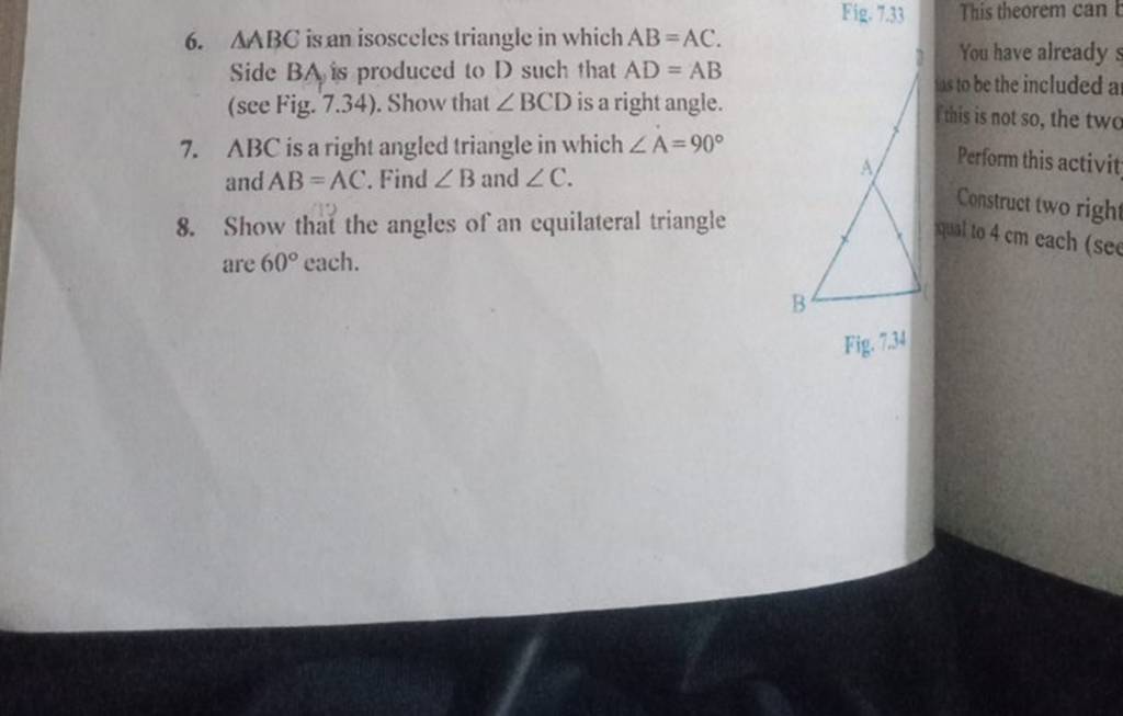 6. ABC is an isosceles triangle in which AB=AC. Side BA, is produced to