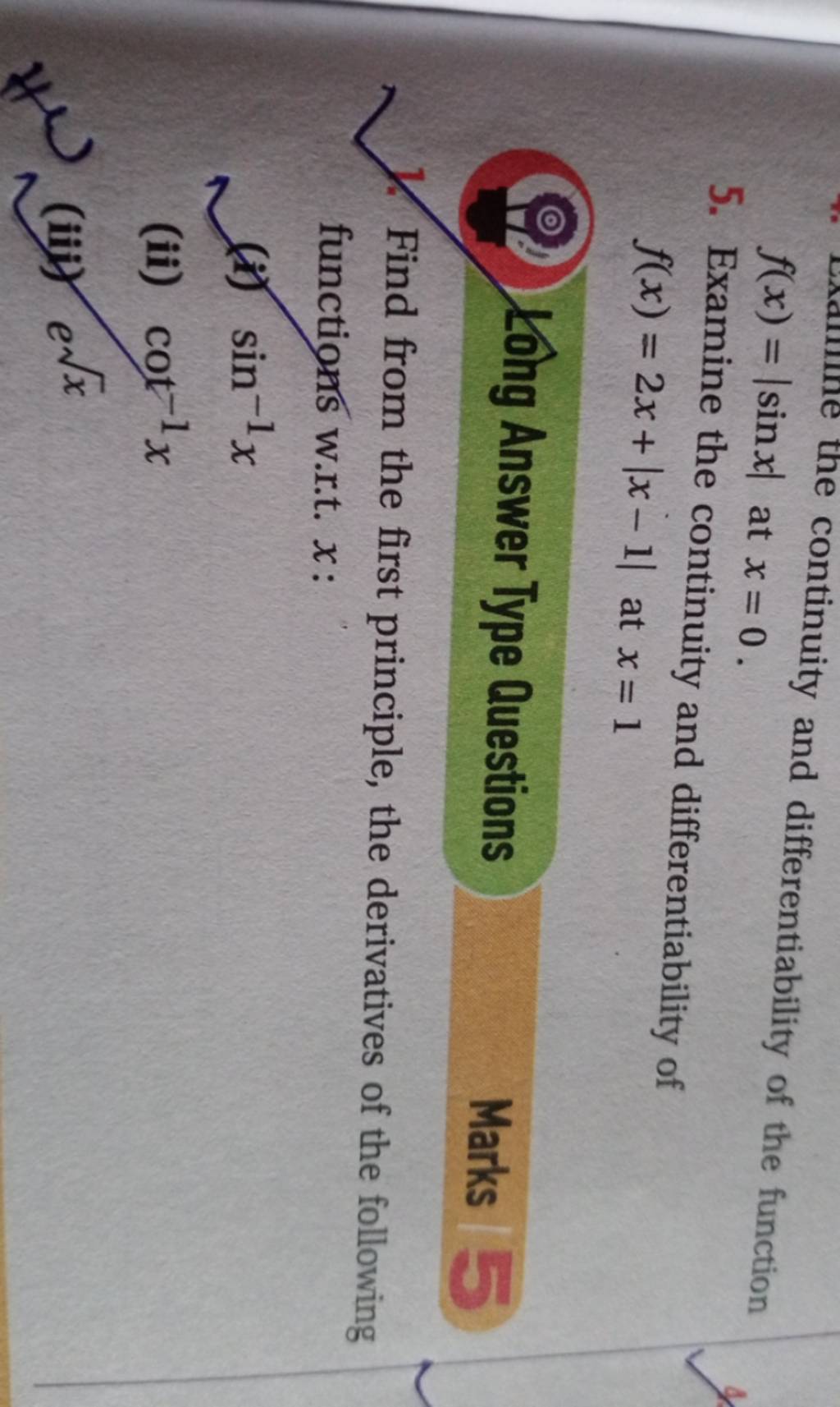 f(x)=∣sinx∣ at x=0. 5. Examine the continuity and differentiability of f(..