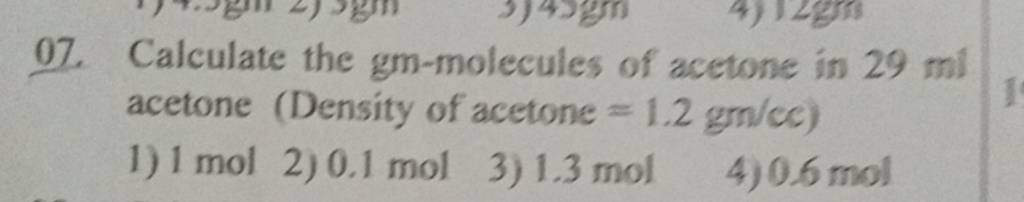 Calculate the gm-molecules of acetone in 29ml acetone (Density of acetone..