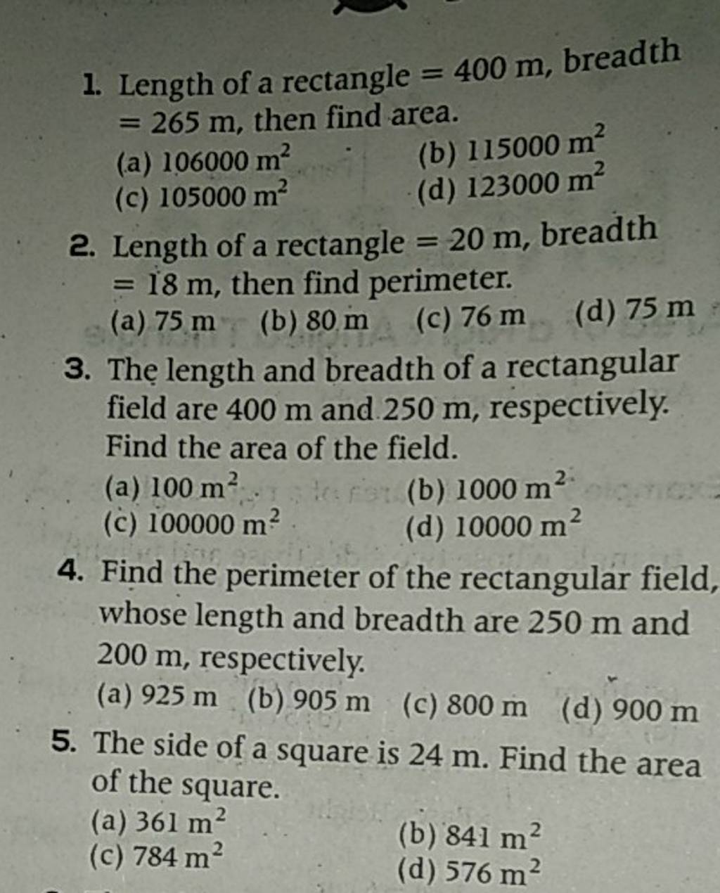 The length and breadth of a rectangular field are 400 m and 250 m, respec..
