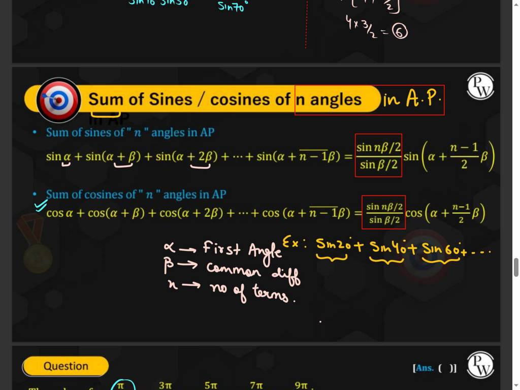 4×3/2=6 Sum of Sines / cosines of n angles in A⋅P. P (0) Sum of Sines / c..