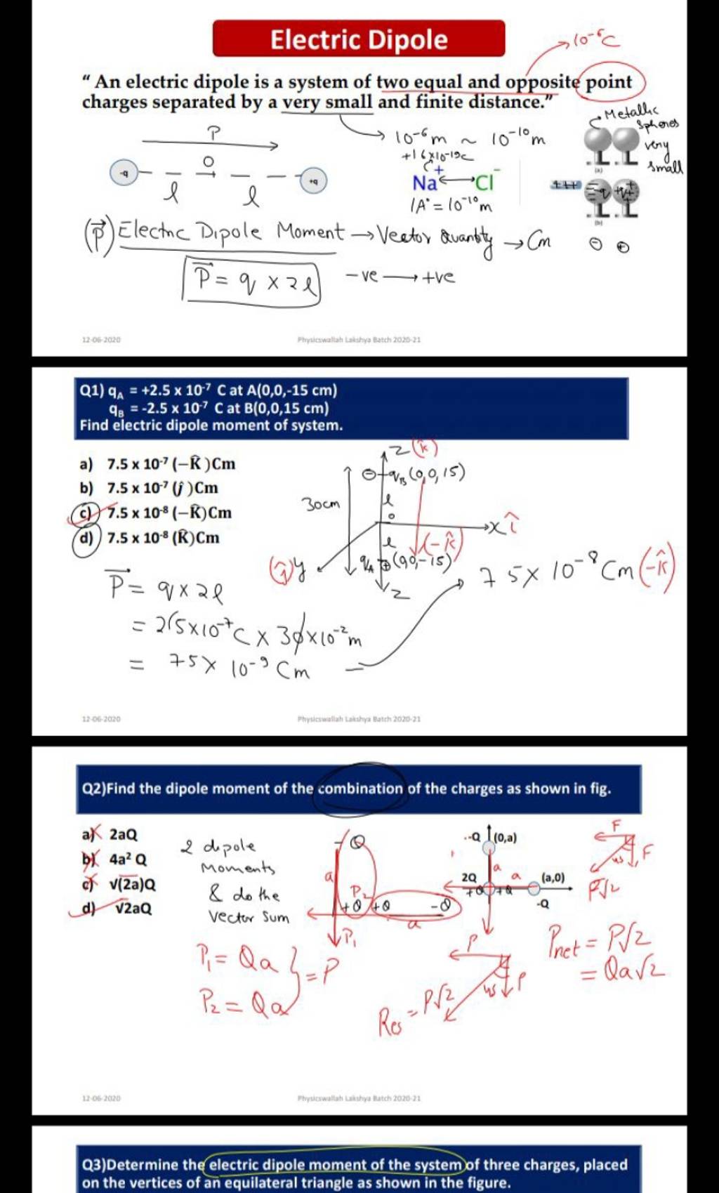 Electric Dipole 10−6C "An electric dipole is a system of two equal and op..