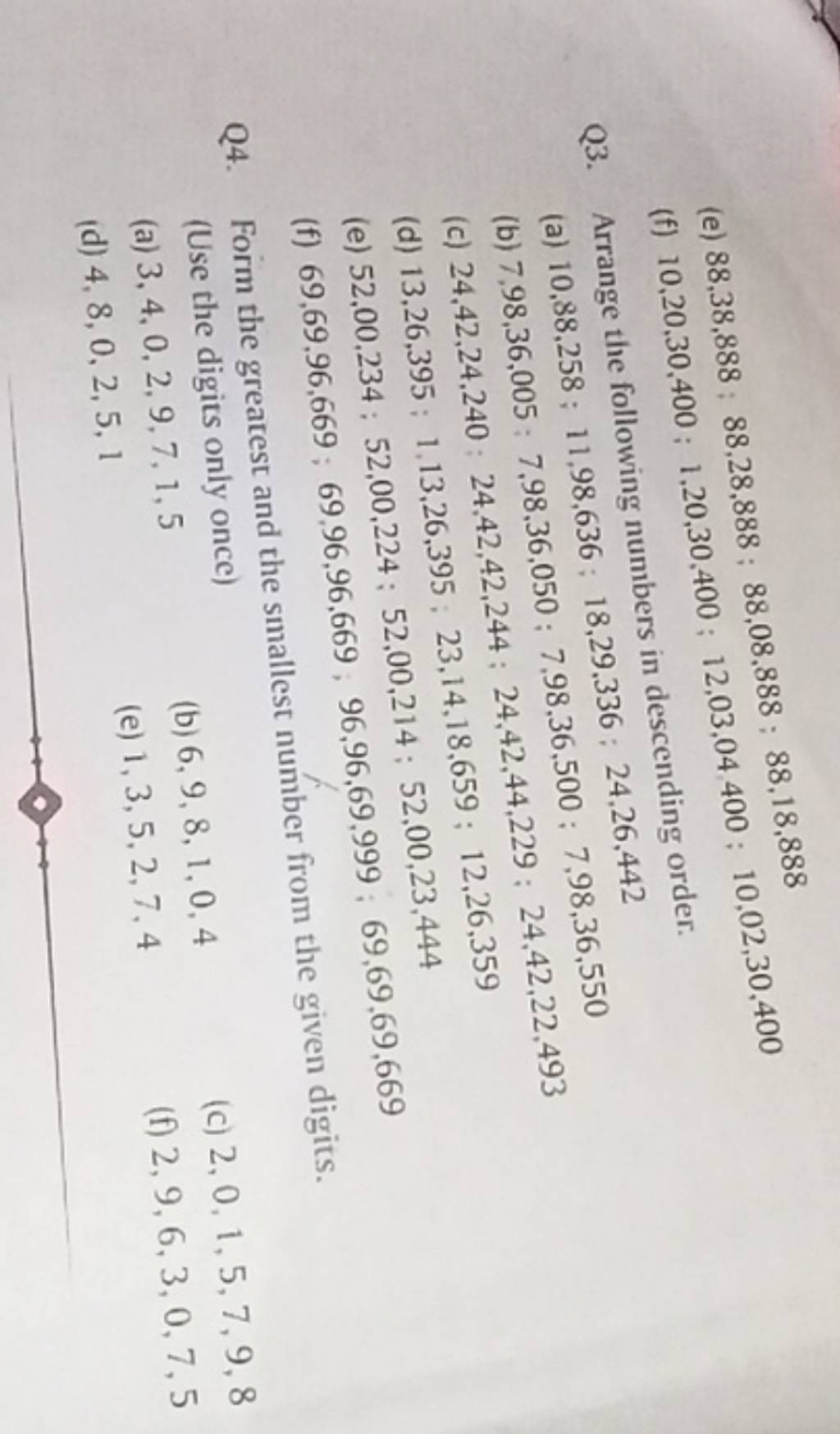 Q4 Form The Greatest And The Smallest Number From The Given Digits Use