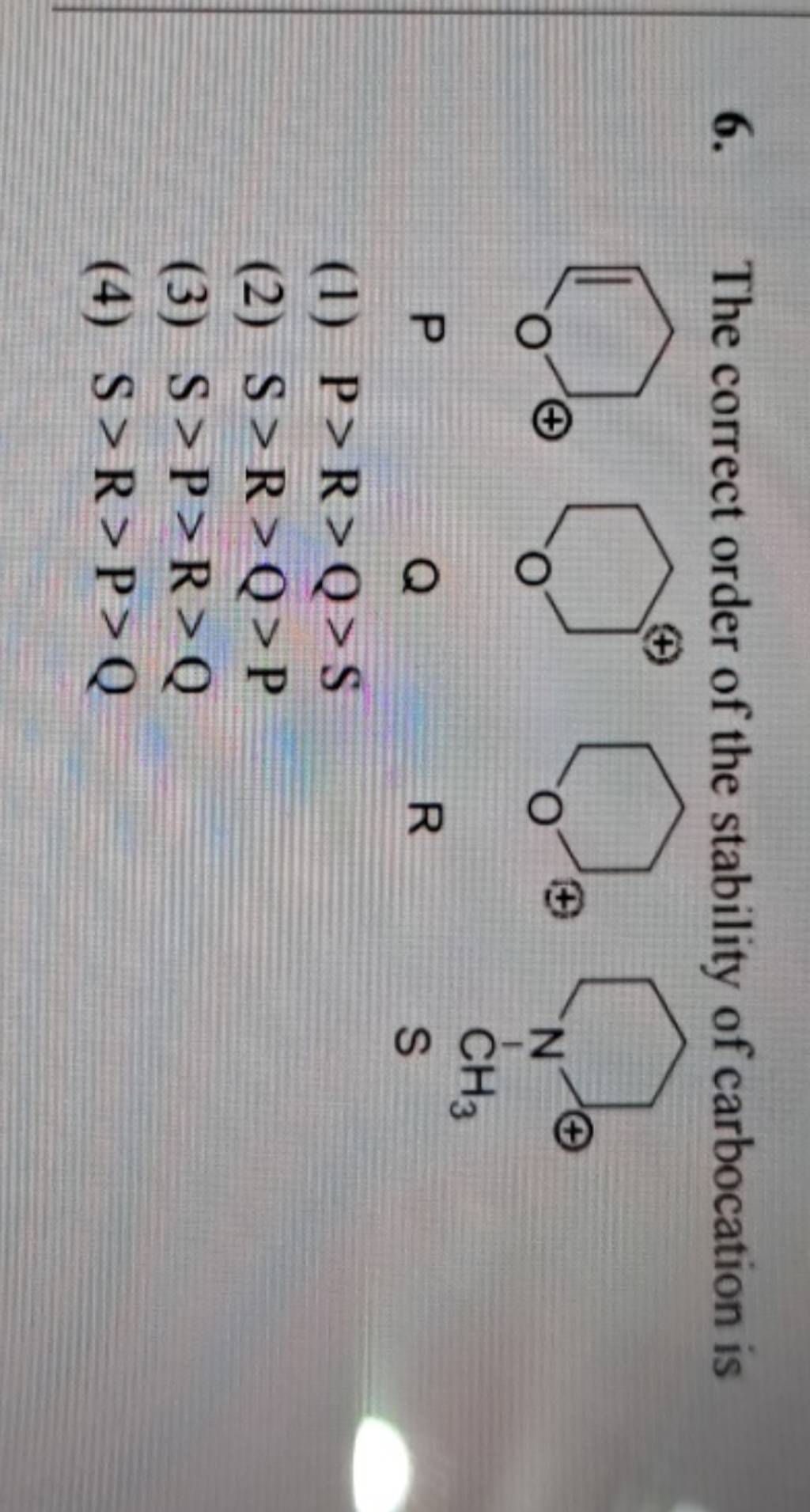 The correct order of the stability of carbocation is [C+]1CCC=CO1 [C+]1CC..