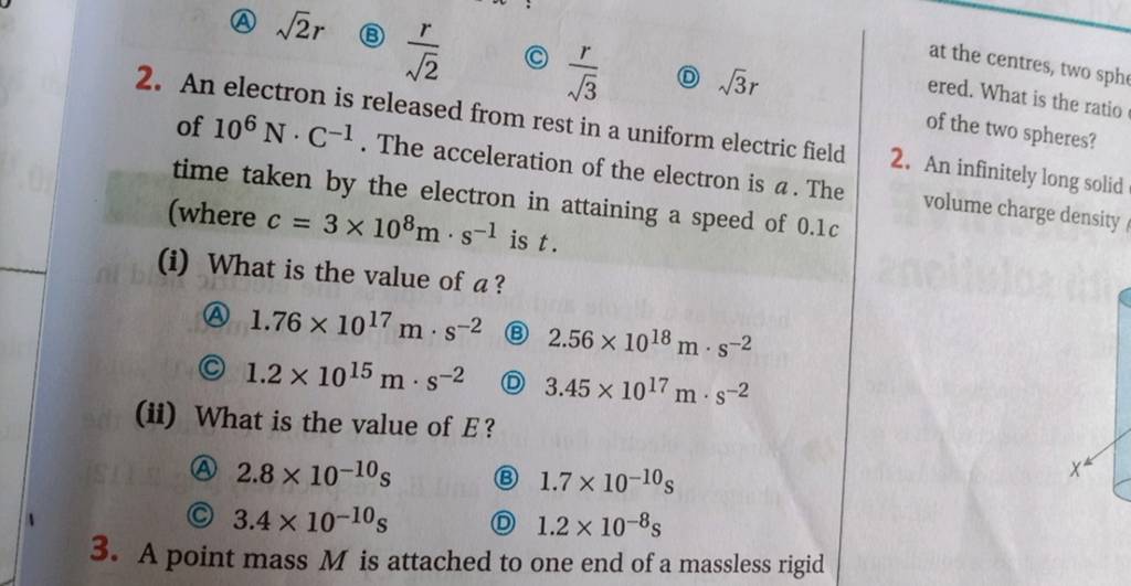 An electron is released from rest in a uniform electric field of 106 N⋅C−..