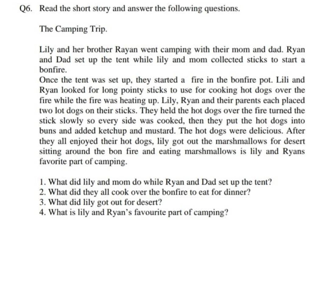 Q6. Read the short story and answer the following questions. The Camping