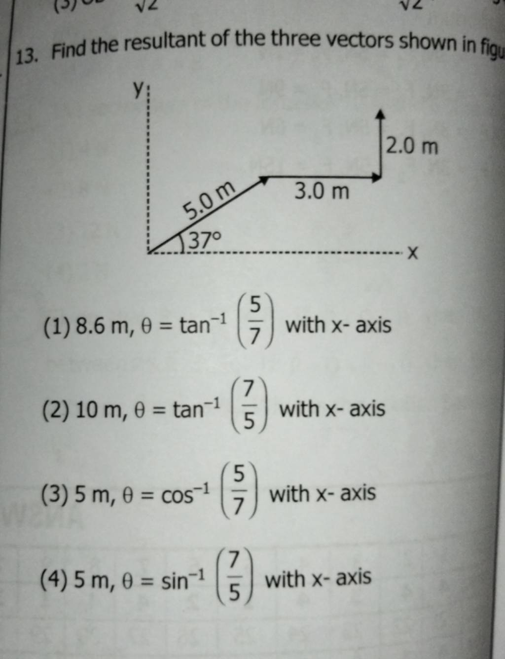 Find The Resultant Of The Three Vectors Shown In Figu Filo
