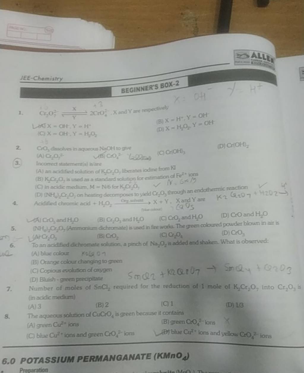 JEE-Chemistry BEGINNER'S BOX-2 1. Cr2 O72 ⇌YX 2CrO42− ,X and Y ase respec..