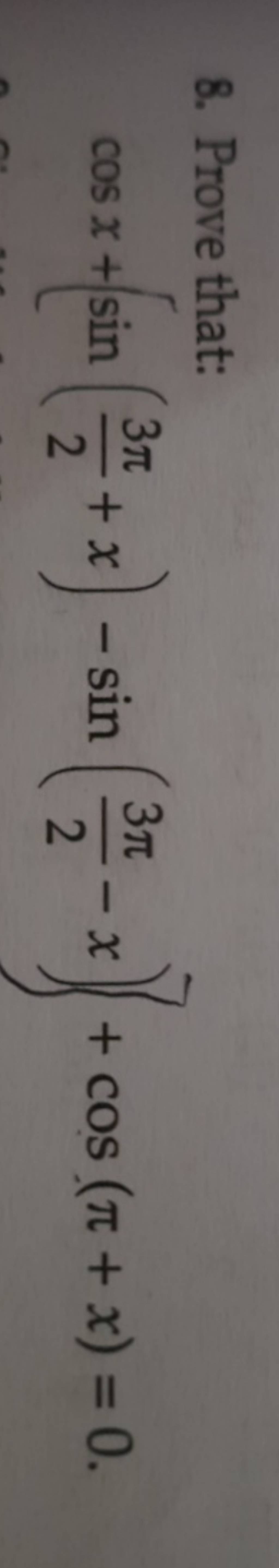 8 Prove That [ Cos X Left[ Sin Left Frac{3 Pi}{2} X Right Sin