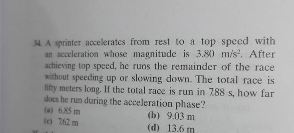 A sprinter accelerates from rest to a top speed with an acceleration whos..