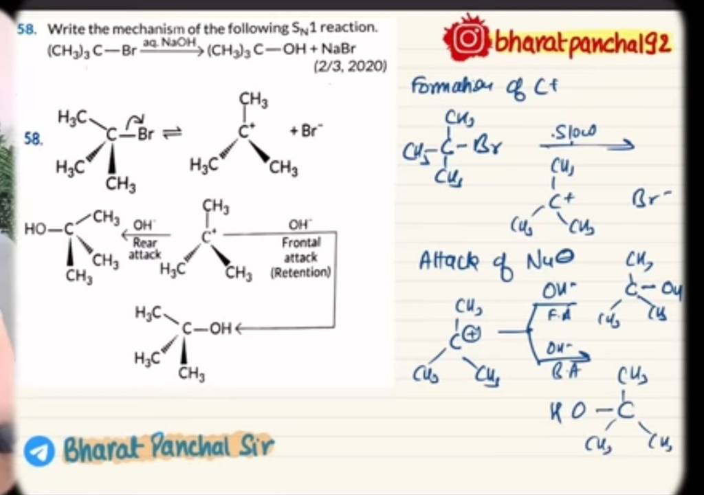 58. Write the mechanism of the following SN 1 reaction. (CH3 )3 C−Br aaq...