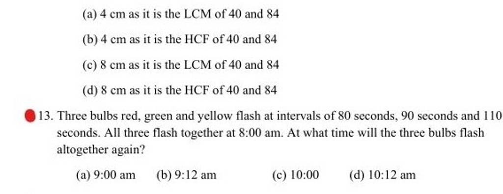 Three bulbs red, green and yellow flash at intervals of 80 seconds, 90 se..