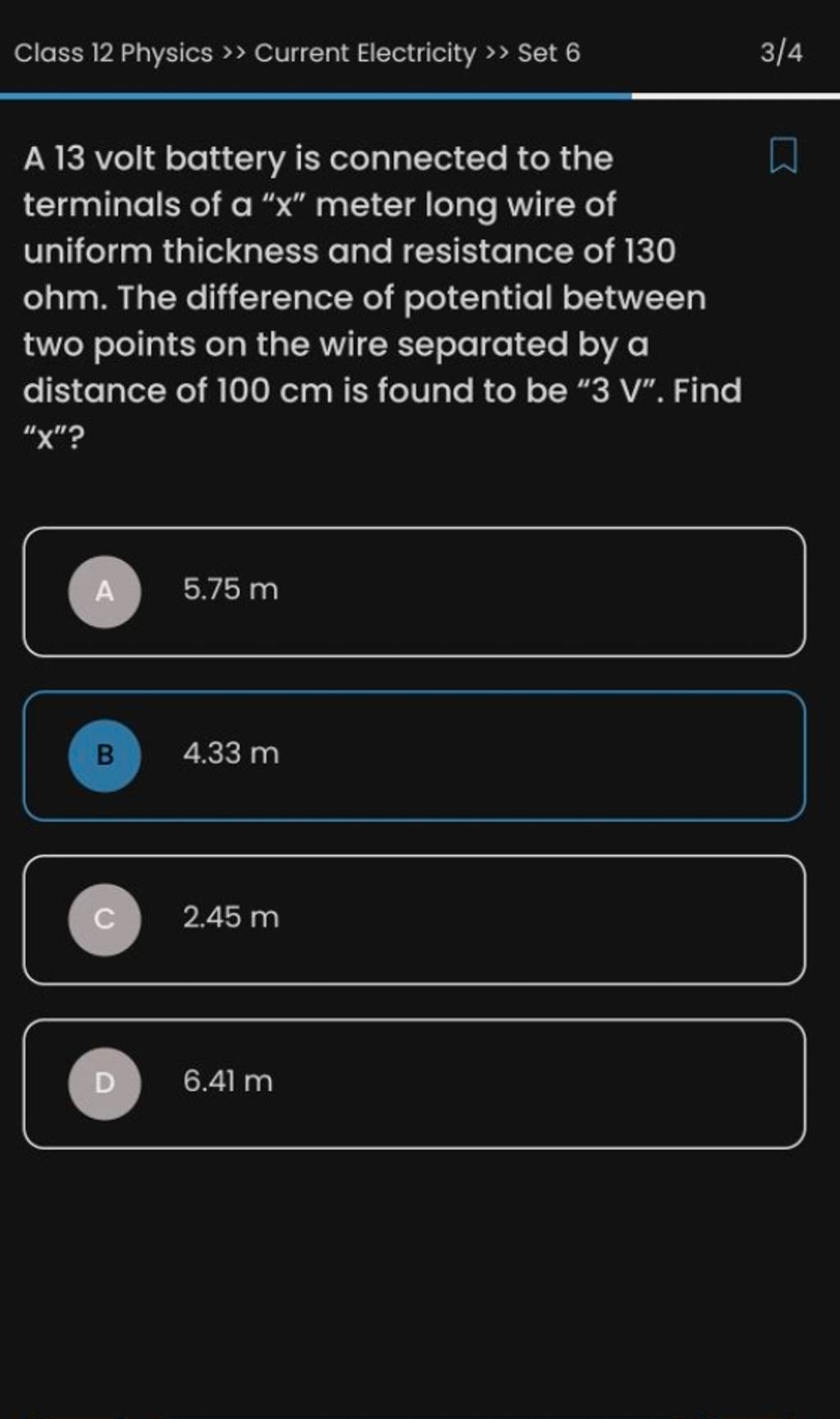 Class 12 Physics ≫ Current Electricity ≫ Set 6 3/4 A 13 volt battery is c..