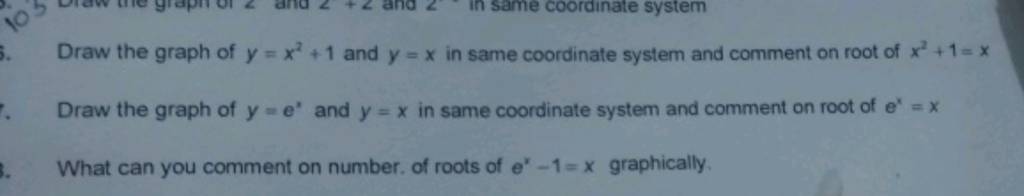 Draw The Graph Of Y X2 1 And Y X In Same Coordinate System And Comment On
