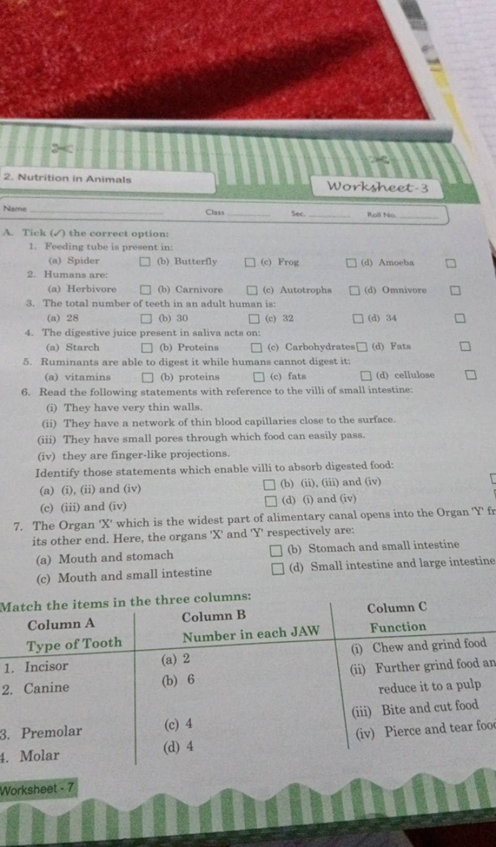 Nutrition in Animals Worksheet-3 Name Class Sec. Roll No. A. Tick (Ω the