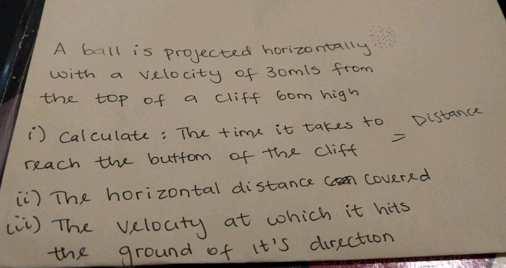 A ball is projected horizontally with a velocity of 30 m/s from the top o.. A ball is projected horizontally with a velocity of 30 m/s from the top o..