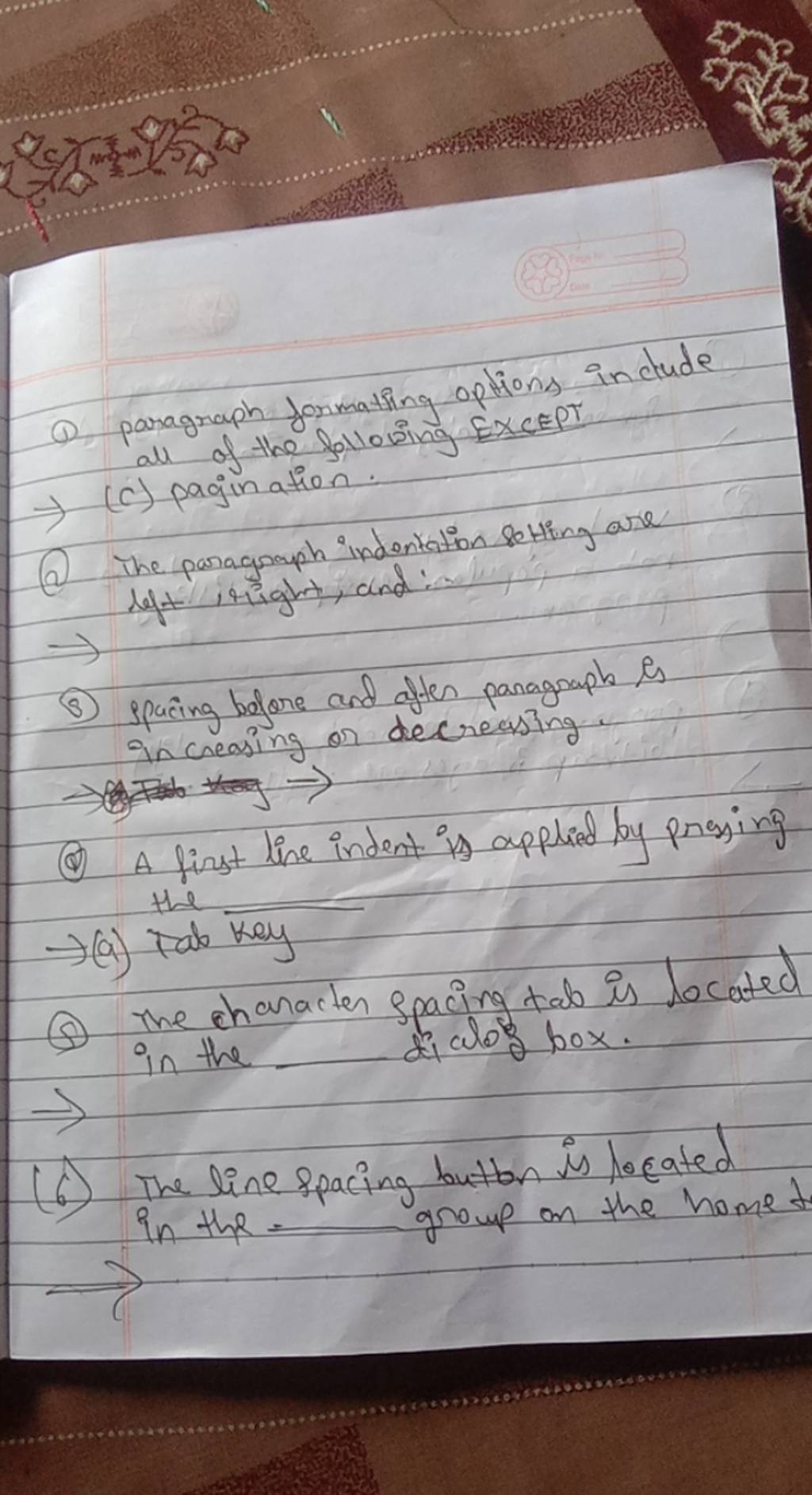 (1) paragraph formatting options include all of the billowing EXCEPT ⇒ (c..